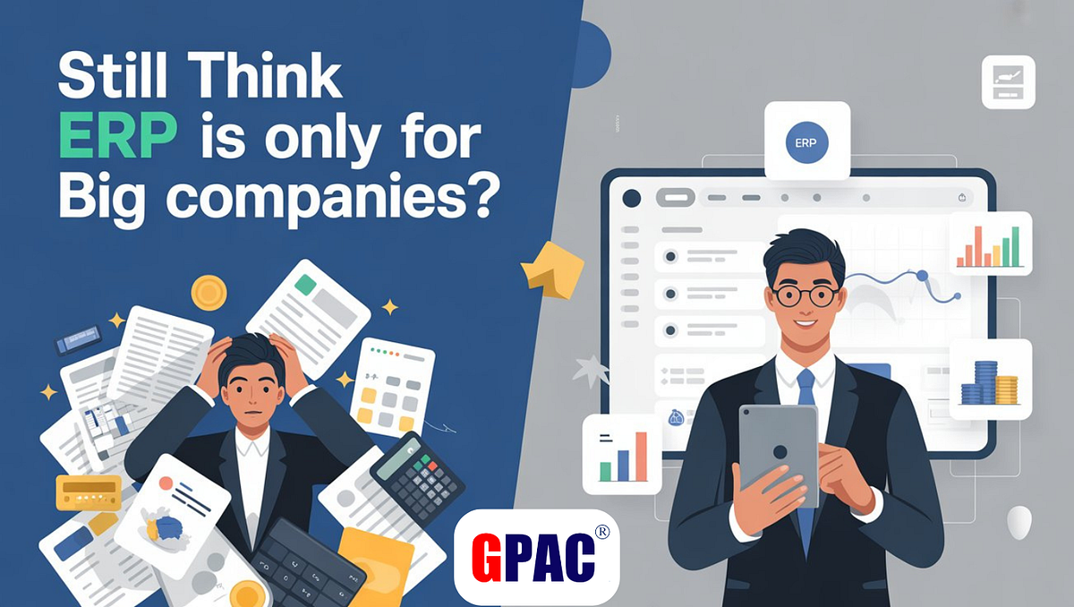 Why ERP Is Not Just for Big Businesses Anymore | by Fuad Islam GPAC | Aug, 2025 | Medium