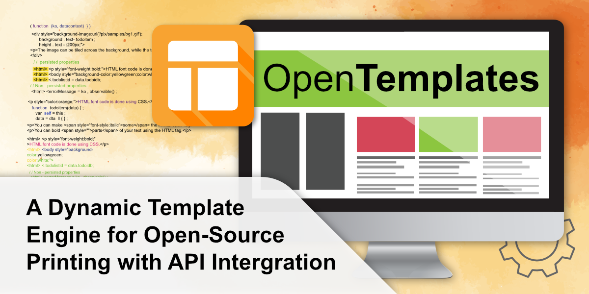 OpenTemplates: A Dynamic Template Engine for Open-Source Printing with ...