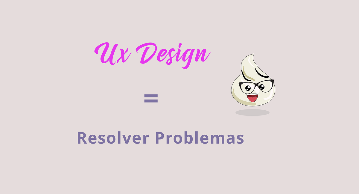 ¿Qué es UX Design? (Diseño de Experiencia de Usuario) | by UXTips | Medium