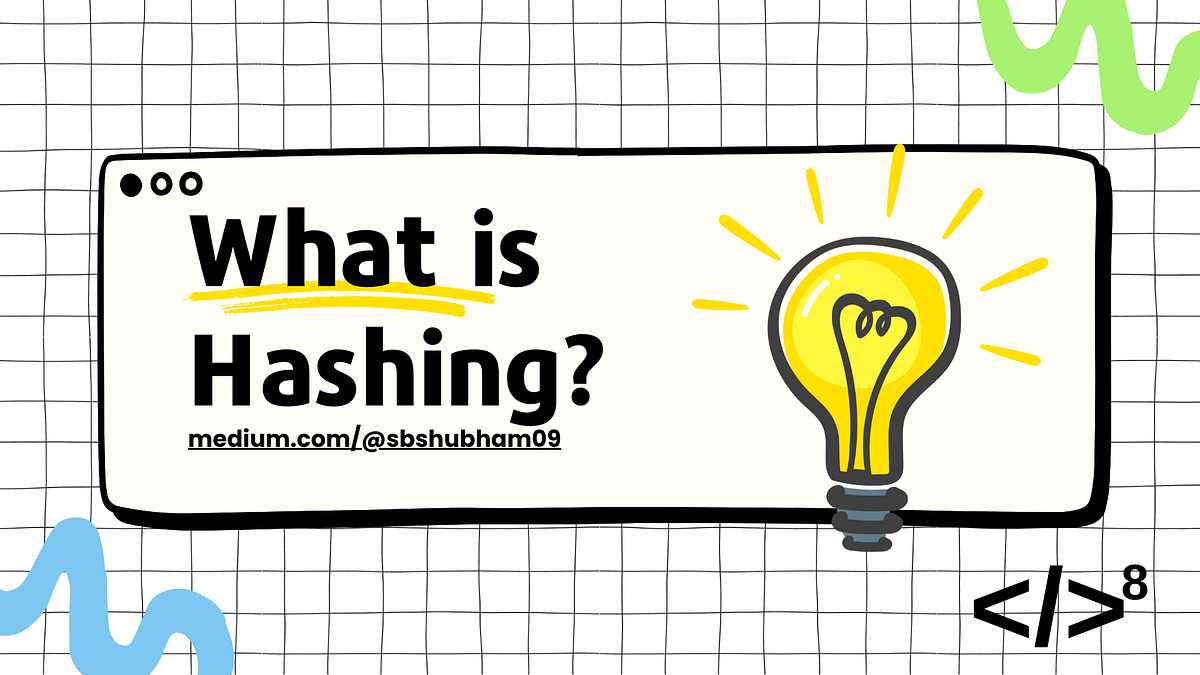 Hashing : A Data Magic.. What is Hashing? | by Shubham Bhalerao | Medium