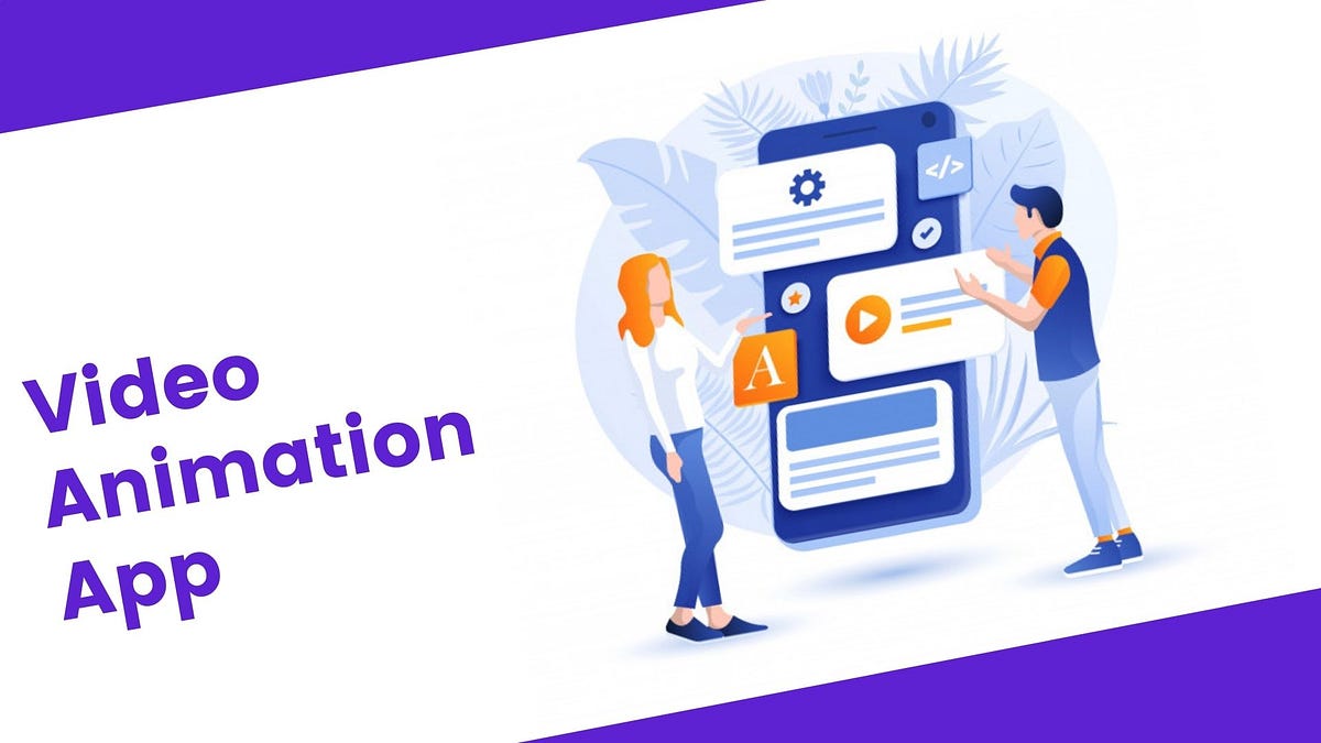 How To Learn Video Animation App? | by Animations Software | Medium