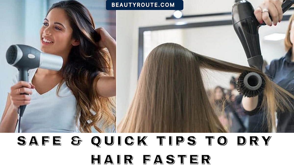 How To Safely and Quickly Dry Your Hair Using a Hair Dryer? | by Beauty ...