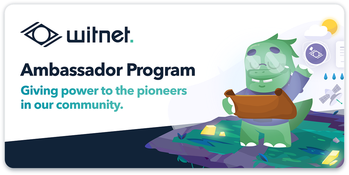 Announcing the Witnet Ambassador Program | by Adán Sánchez de Pedro | The Witnet Oracle Blog ...