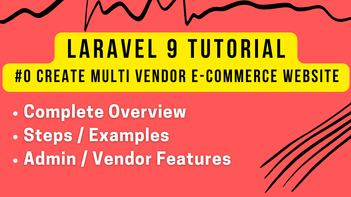 Laravel 9 Tutorial | Create Multi Vendor E-commerce Website in Laravel 9 | Complete Overview ...