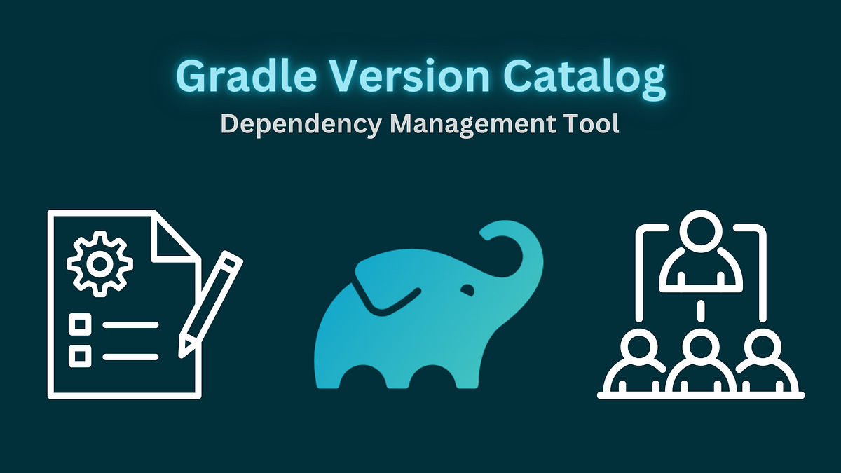 Gradle Version Catalog: Basic Understanding— Part 1 | by Bhoomi ... Gradle Version Catalog: Basic Understanding— Part 1 | by Bhoomi ...