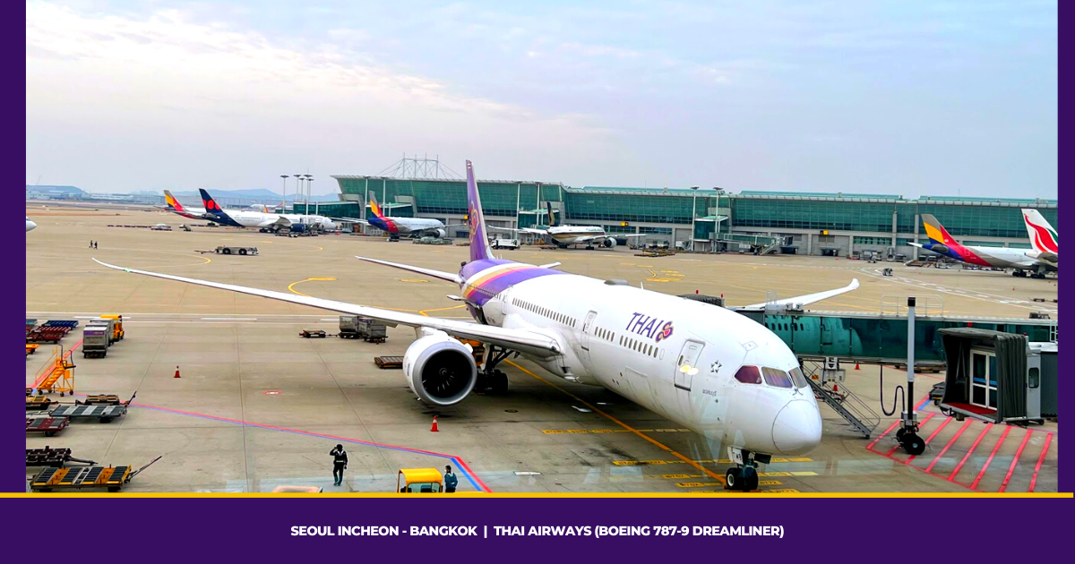 รีวิวการบินไทยบินจากเกาหลีกลับไทยด้วย Boeing 787–9 Dreamliner | by Traitanit Huangsri | Medium