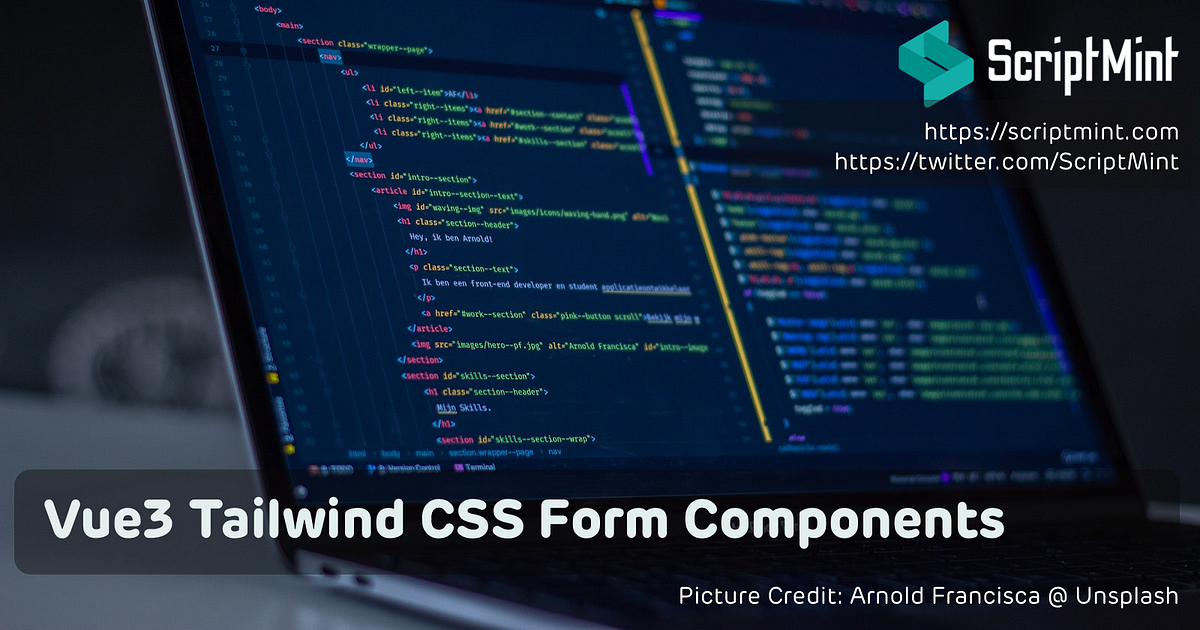 Vue3 Tailwind CSS Form Components Part I — Reusable BaseInput Component | by ScriptMint | Medium