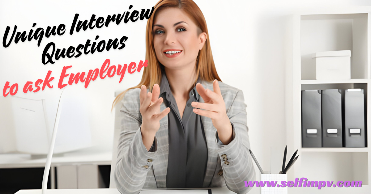 7 Unique Interview Questions to Ask Employer | by Self Improvement | May, 2024 | Medium