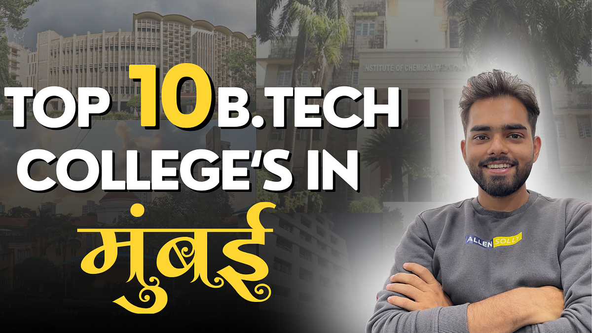 TOP B TECH COLLEGES IN MUMBAI 2024 | by CAREER MANTRA | Jun, 2024 | Medium