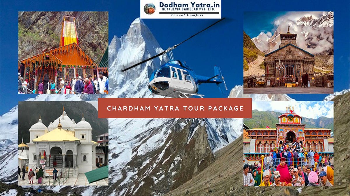 What You Need to Know About The Char Dham Yatra Packages | by Do Dham ...