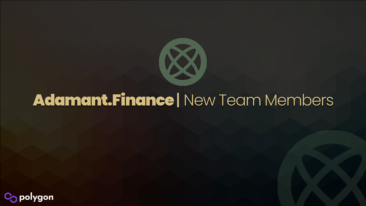 Adamant Team is Growing & Hiring! | by Adamant Finance | Medium