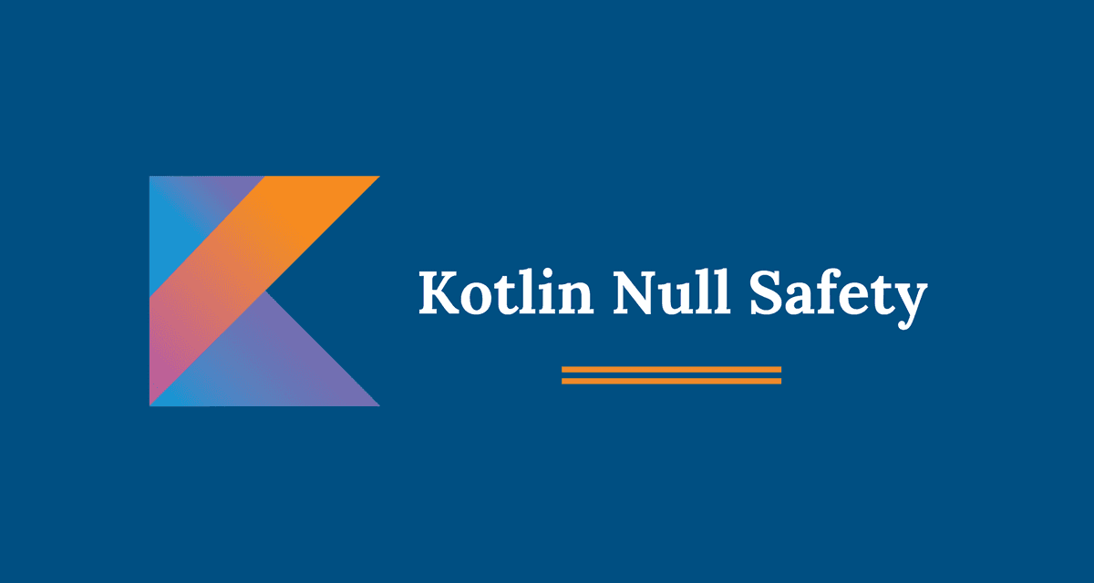 Kotlin’de Null Safety Nedir?. Giriş | by Vefa Can Beytorun | Medium