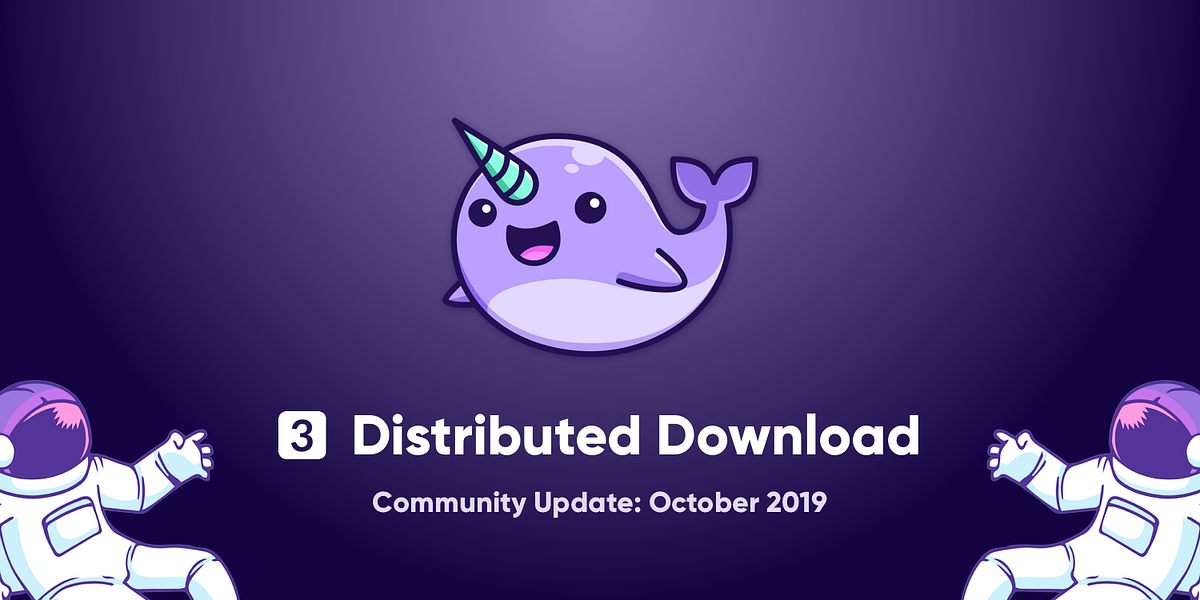 Distributed Download. 3Box Community Newsletter: October | by Rachel Black | 3Box Labs | Medium