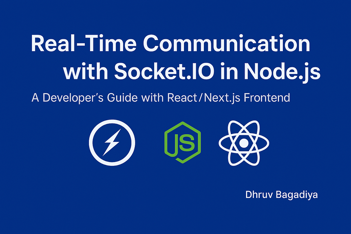 Real-Time Communication with Socket.IO in Node.js | by Dhruv bagadiya | Medium