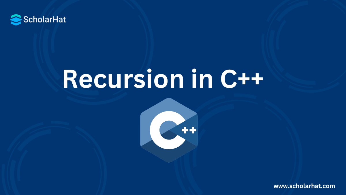 Recursion in C++: A Complete Guide to Theory, Applications, and Mastery ...