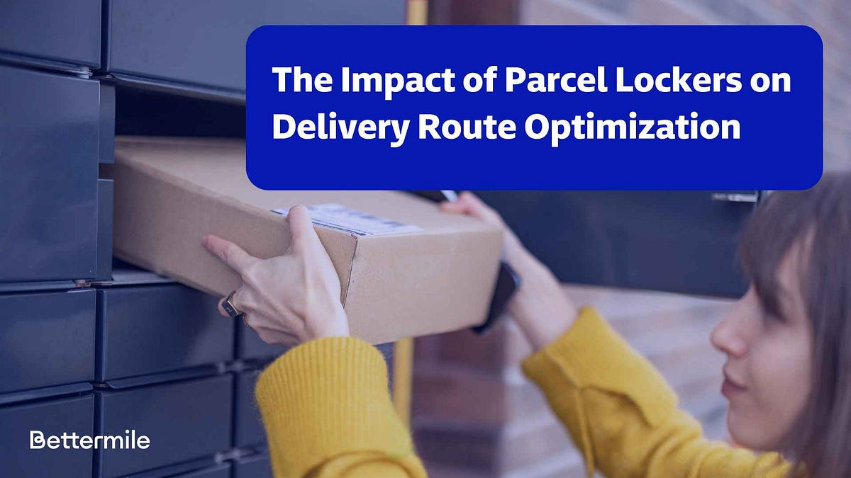The Impact of Parcel Lockers on Delivery Route Optimization | Medium
