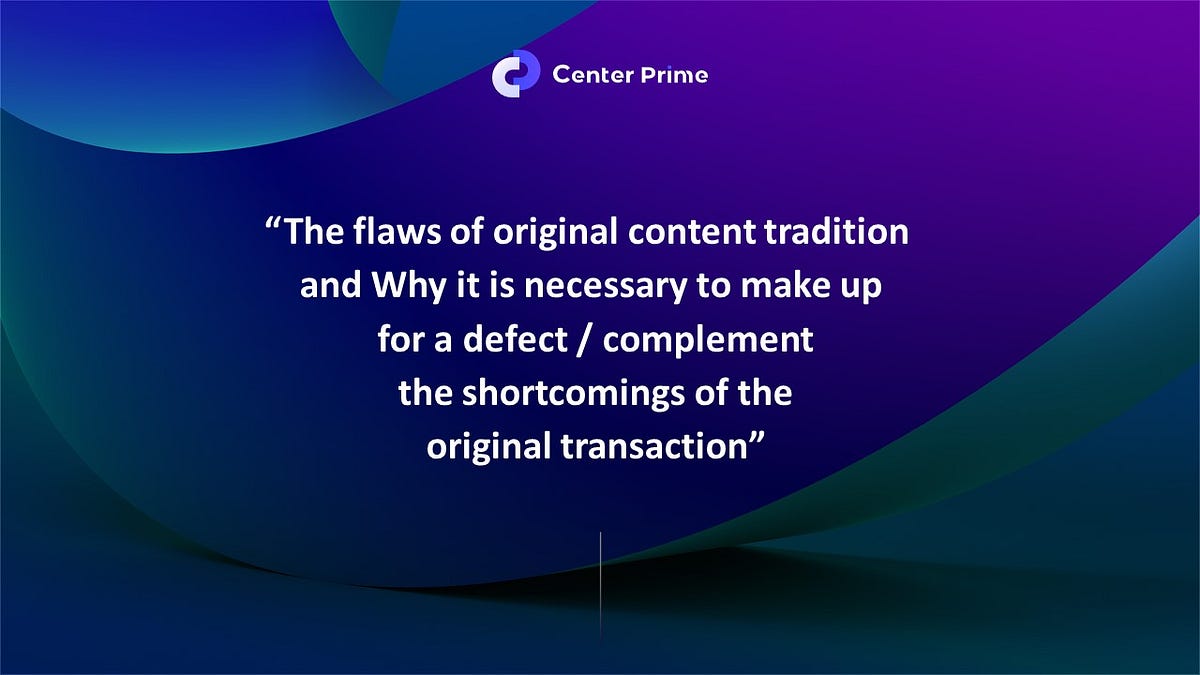 “The flaws of original content tradition and Why it is necessary to ...