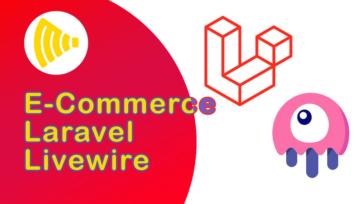 Crazy Laravel Livewire Made Me Easy To Build My E Commerce Admin Panel And Api Part 2 By