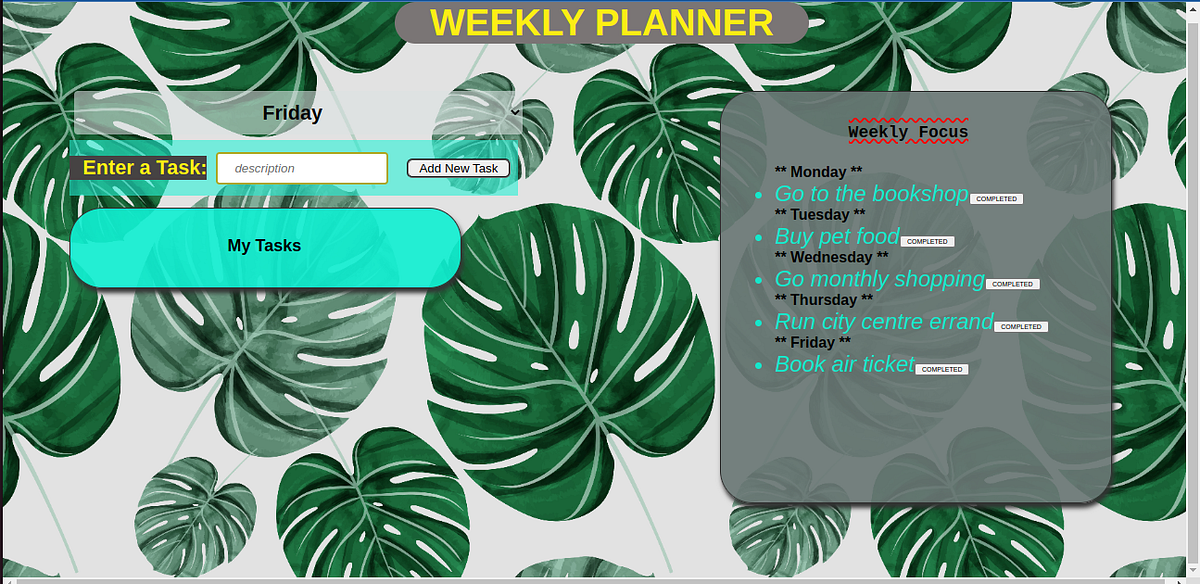 Beginner JS Project: Weekly Planner | by Njeri A_N | Medium
