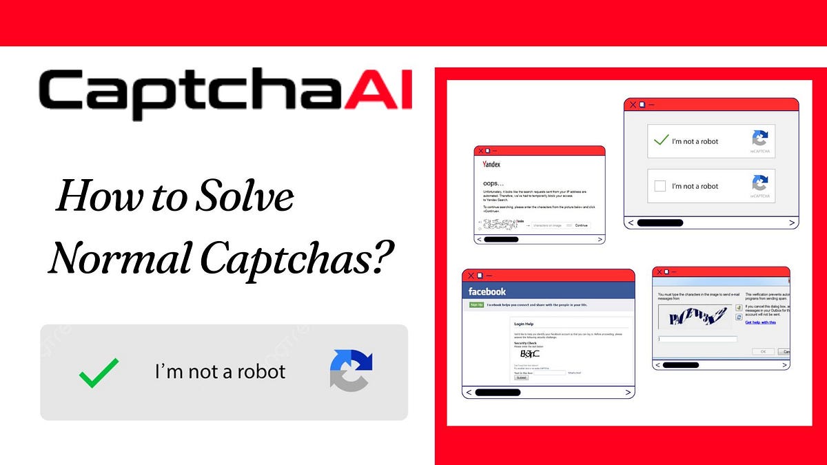 Guide for How to Solve Normal Captchas | by Global Tech | Medium