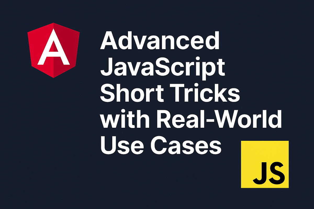 10 Advanced JavaScript Shortcuts Every Developer Should Know. | Stackademic