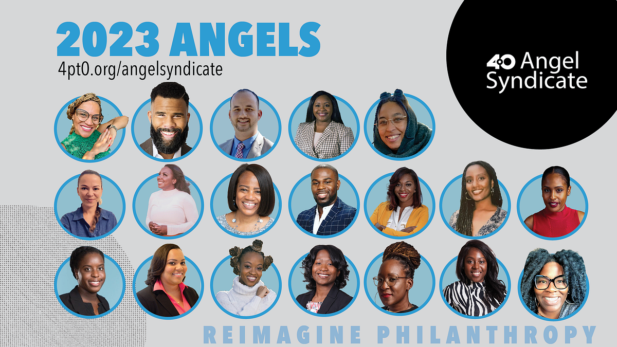 Meet the Newest 20 Members of 4.0’s 2023 Angel Syndicate | by 4.0 ...