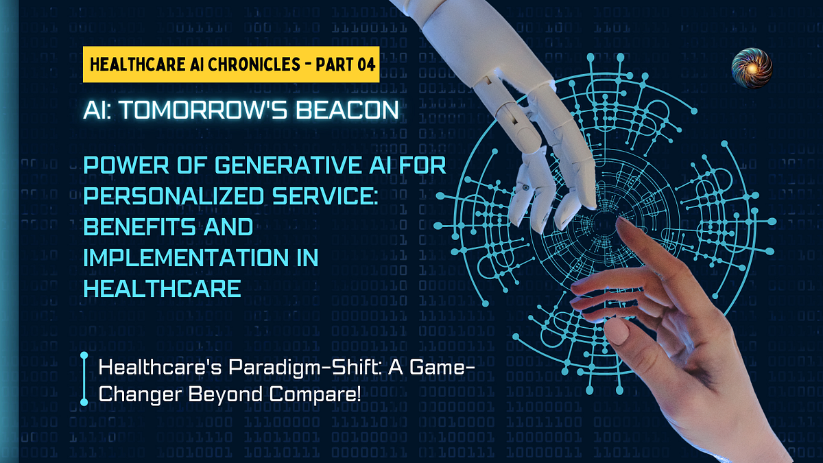 Power of Generative AI for Personalized Service: Benefits and ...