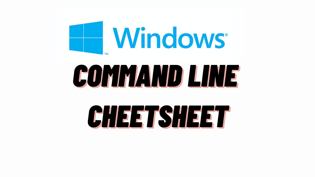 Top 50 Windows Commands You should know “Right NOW” | by Bipin Uprety ...