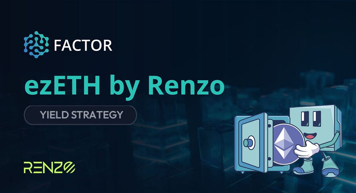 Auto-Compounding Pendle & Renzo yields with Factor Strategies | by ...