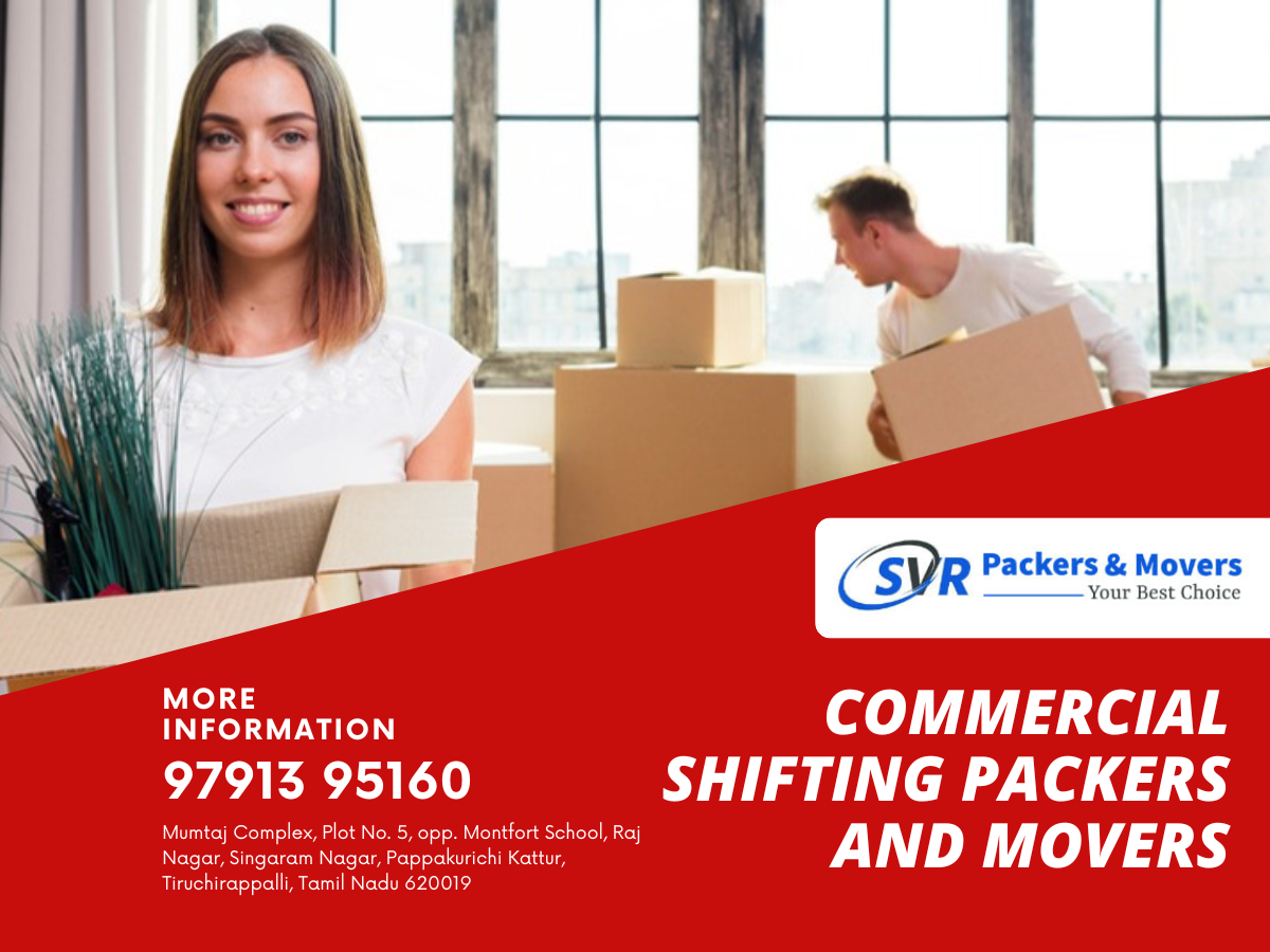 Commercial Shifting Service | SVR Packers and Movers in Trichy ...