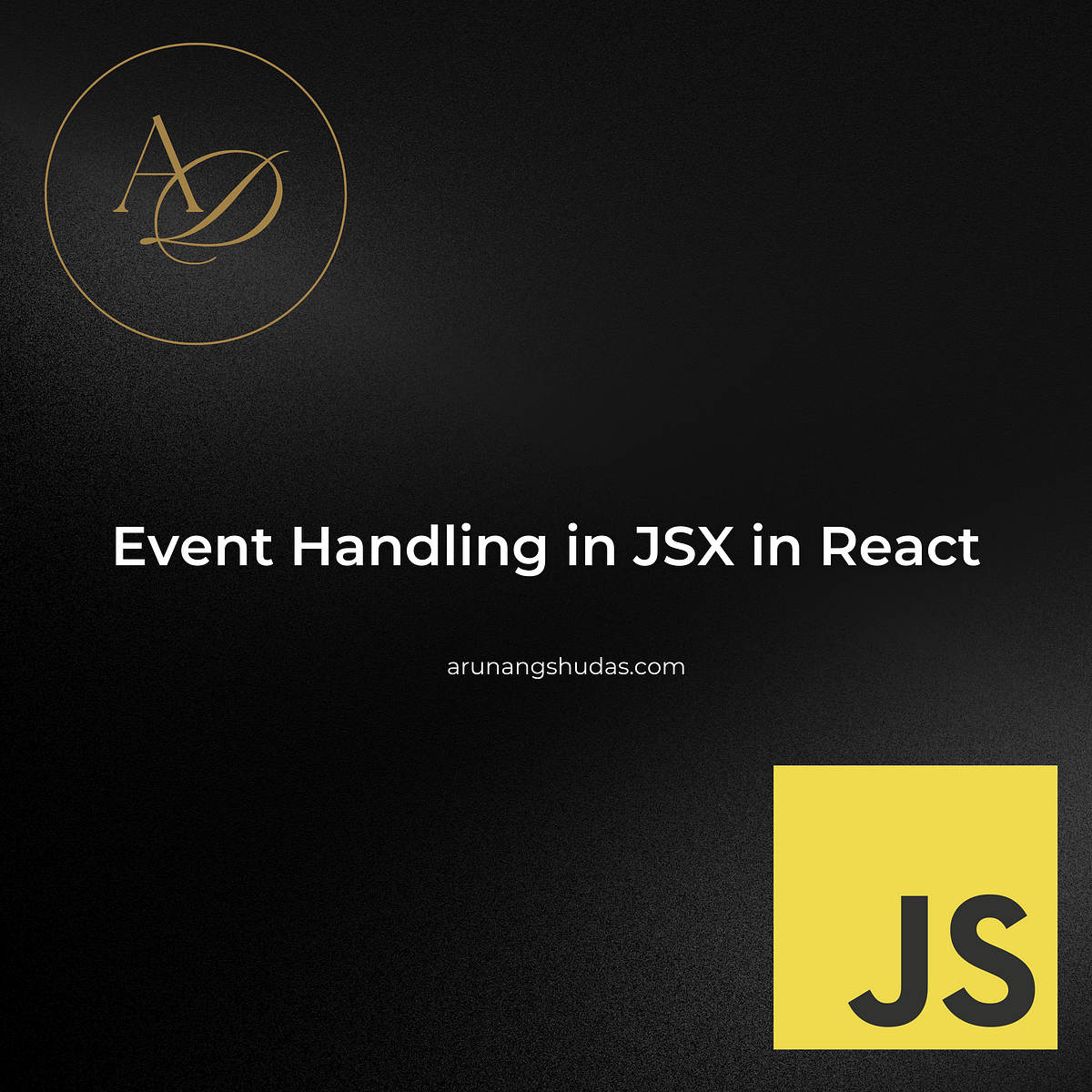 Event Handling in JSX in React. Event handling is an essential aspect ... Event Handling in JSX in React. Event handling is an essential aspect ...
