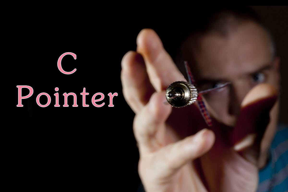 C — Pointer คืออะไร | ฉบับเด็กมหาลัย | Medium