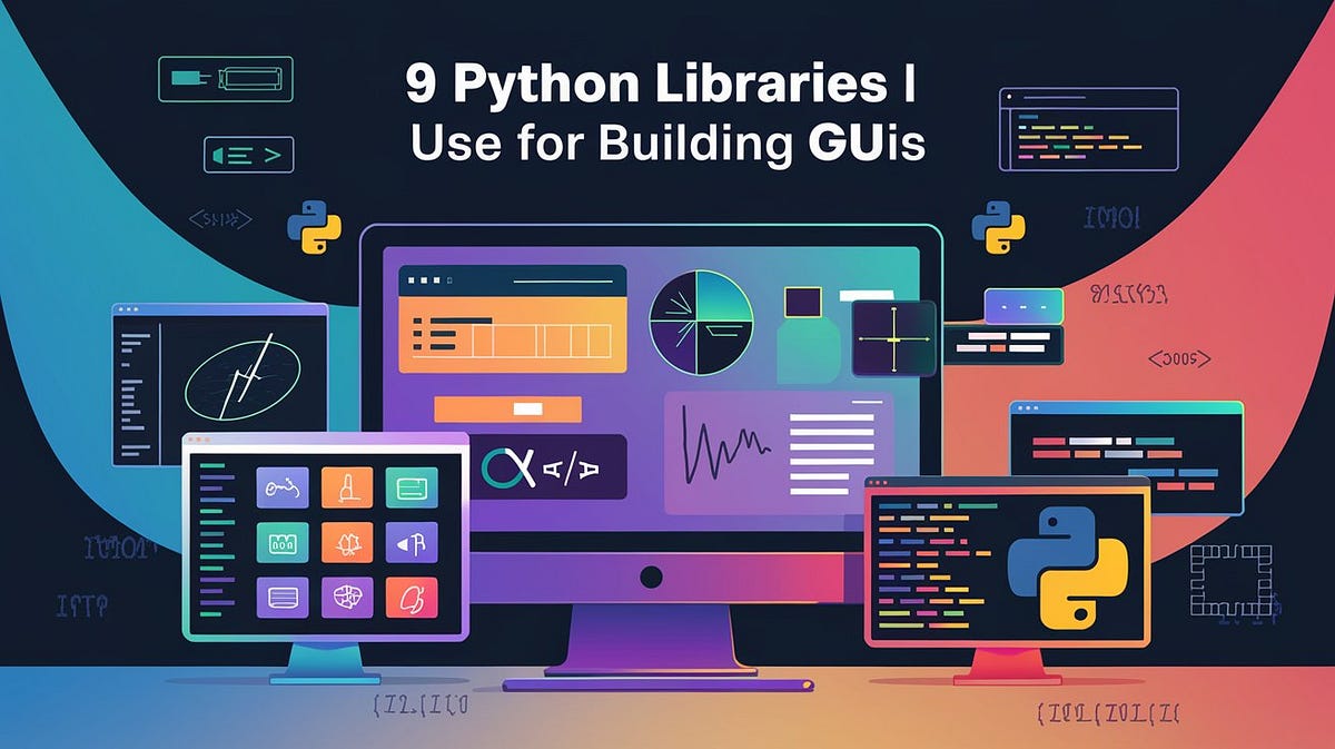 9 Python Libraries I Use for Building GUIs | Stackademic