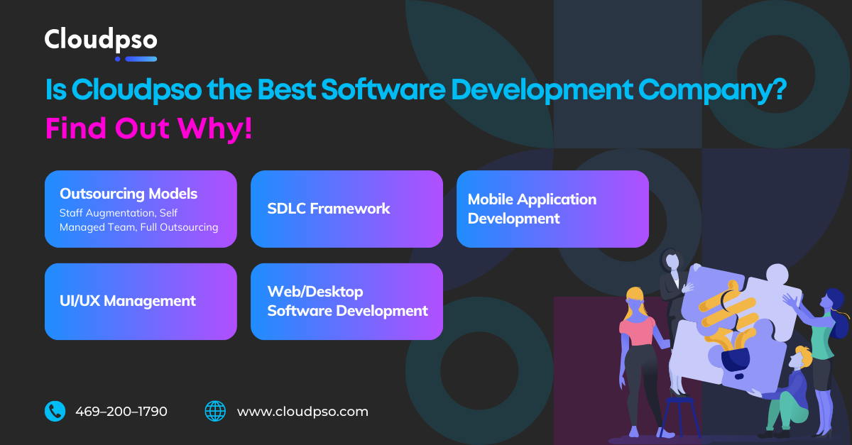 Is Cloudpso the Best Software Development Company? Find Out Why! | by Cloudpso | Mar, 2024 | Medium