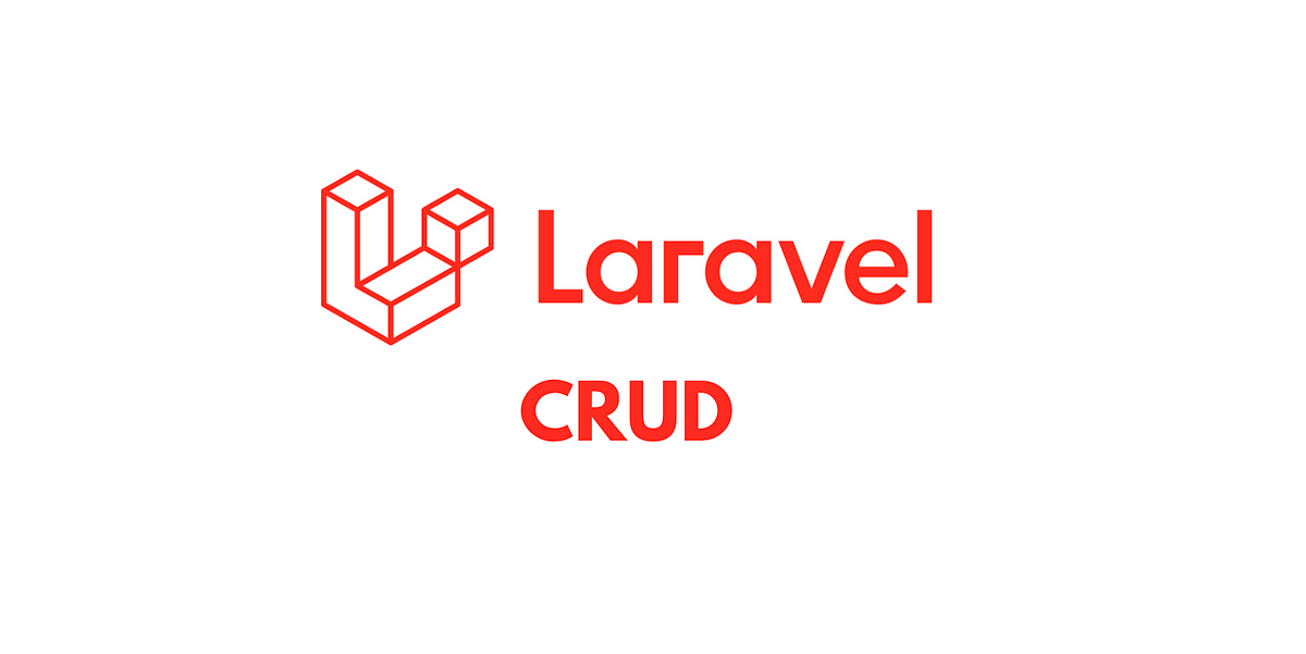 Creating Crud In Laravel Creating A Basic Crud Create Read By Iqbal Ramadhani Medium 2100