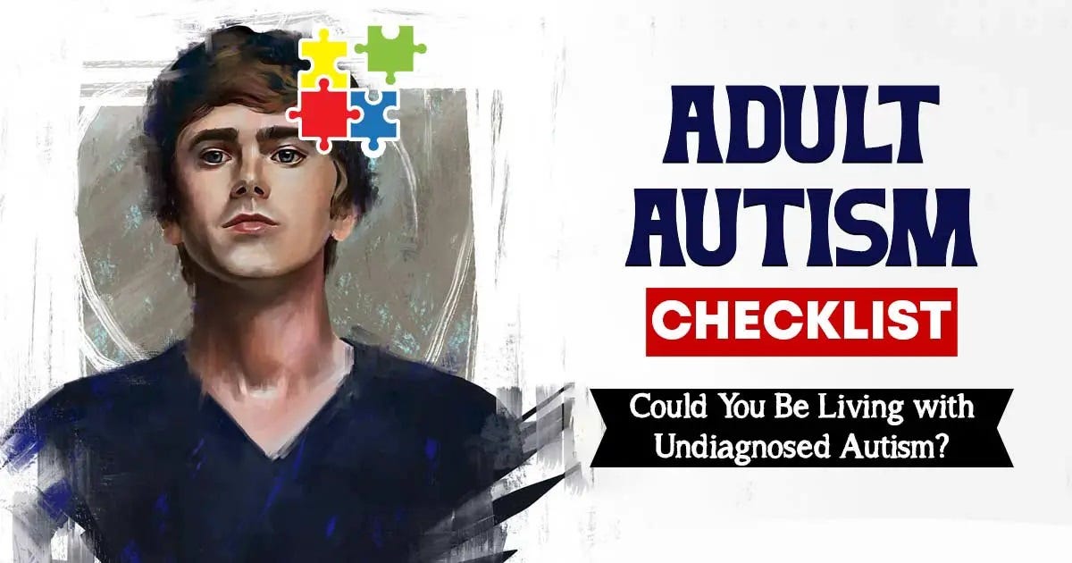 Adult Autism Checklist. If you find yourself consistently drawn… | by ...