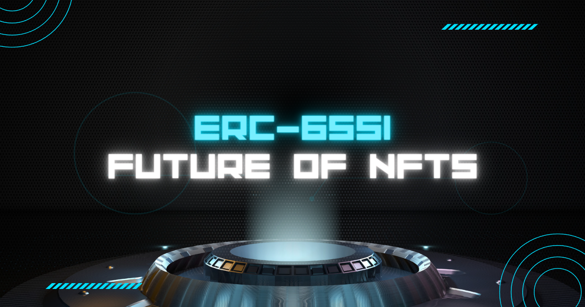 ERC-6551: The Future of NFTs. ERC-6551: Revolutionizing NFTs with… | by ...