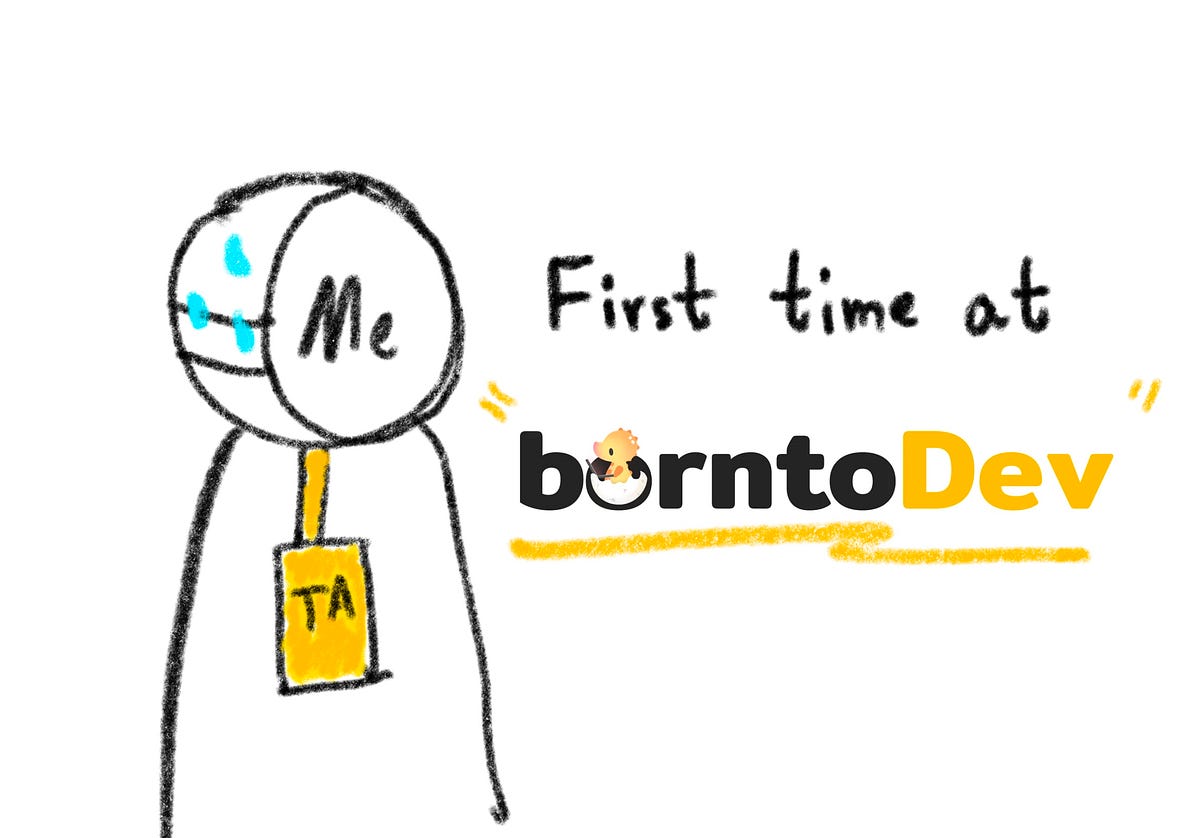 ประสบการณ์การเป็น TA ของ BornToDev ครั้งแรก - Pawinnarut - Medium