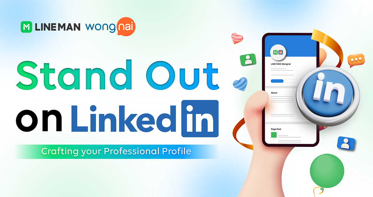 Stand Out on LinkedIn — Creating a Professional Profile | by Life at ...