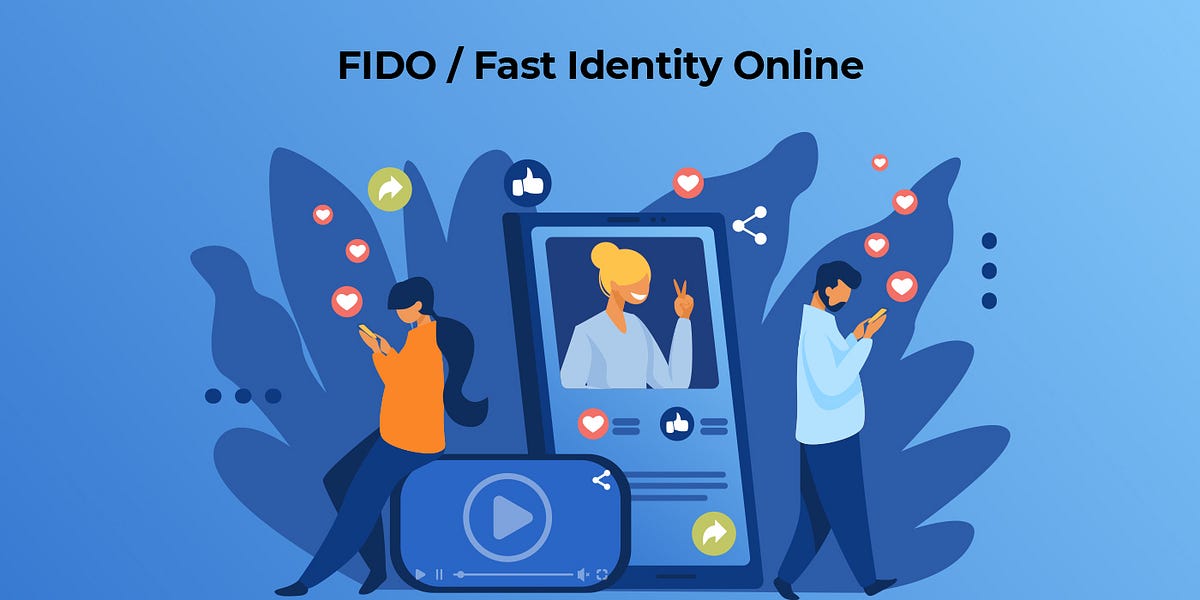 An Introduction To Fast Identity Online (FIDO) | by CodeCraft | Geek ...