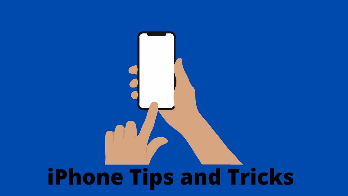 iPhone Tips and Trick. Make your life easier with these handy… | by ...