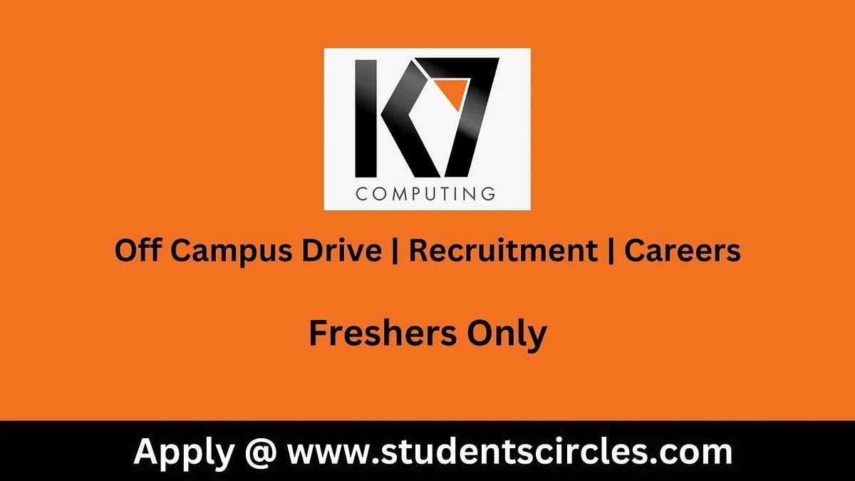 K7 Computing Off Campus Drive 2023 | Fresher | Direct Link | by V G ...