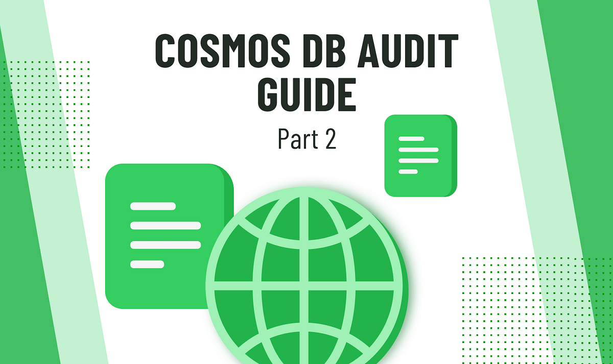 Cosmos DB Audit Guide: Application Layer | by Lazouski Artsiom | Emerline Tech Talk | Jul, 2025 ...
