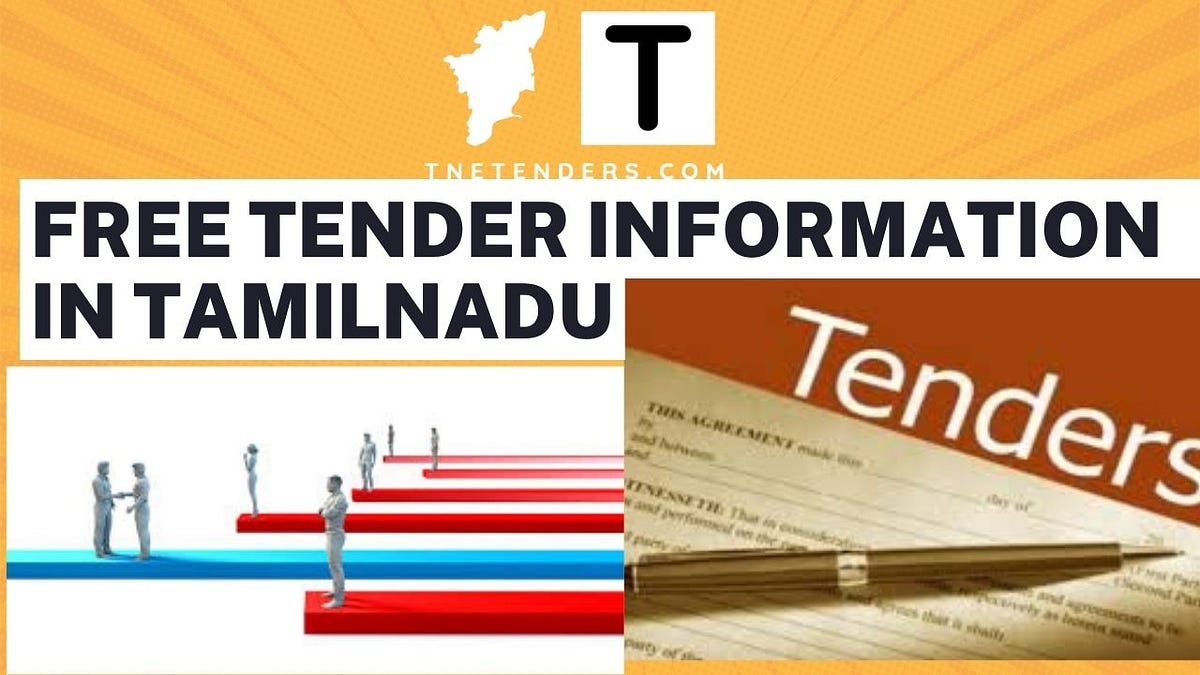 Free Tender information in tamilnadu - TamilNadu eTenders - Medium