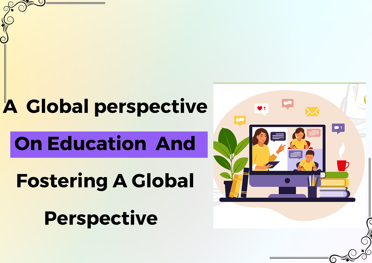Ecole Globale: Fostering a Global Perspective | by Dalakotianshul | Jan ...