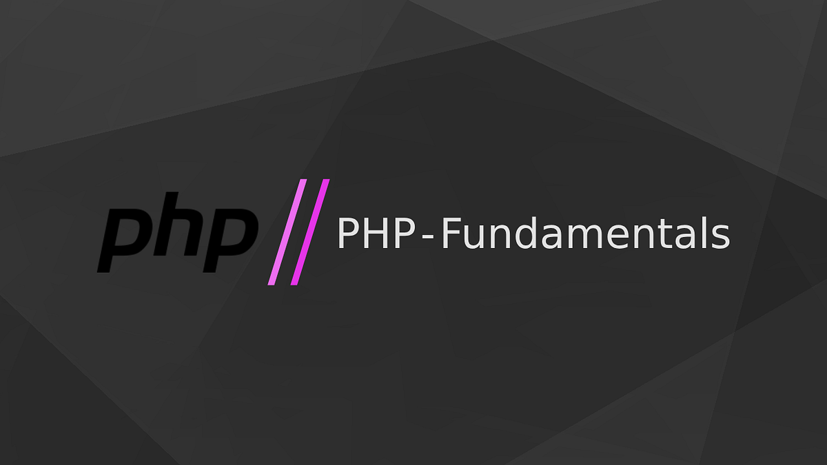 PHP — Fundamentals. A detailed look at the fundamentals of… | by Michał Zawadzki | Medium