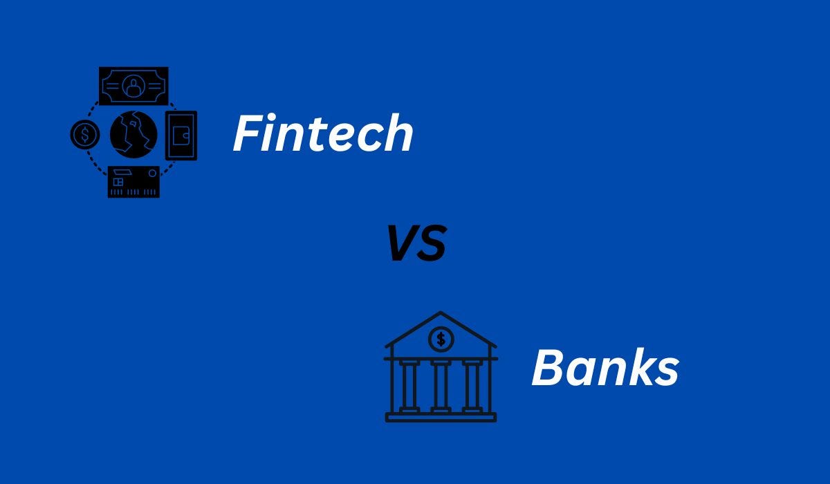 Revolutionizing Finance: Exploring the Clash of Fintech and Banks | by ...