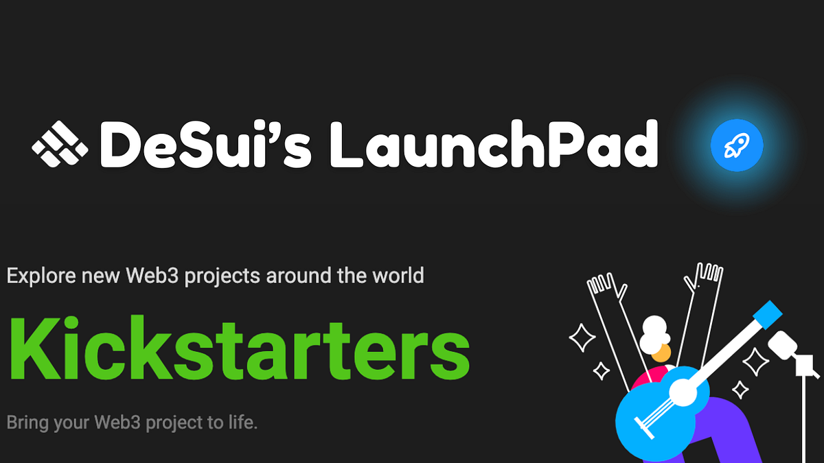 DeSui’s LaunchPad: Fueling Web3 Innovation Across 7+ Blockchains | by ...