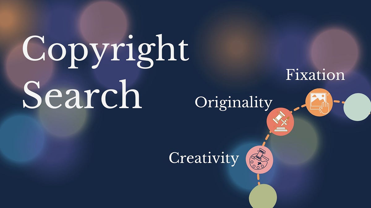 What is the copyright search?. The copyright search forms the basic ...
