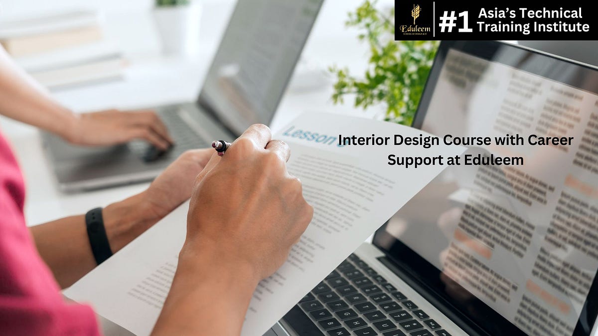 Interior Design Made Easy: Learn from Experts at Eduleem | by Anup ...